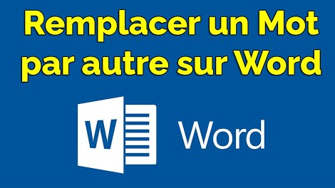 Comment remplacer un mot par un autre dans Word - DigitalAstuces