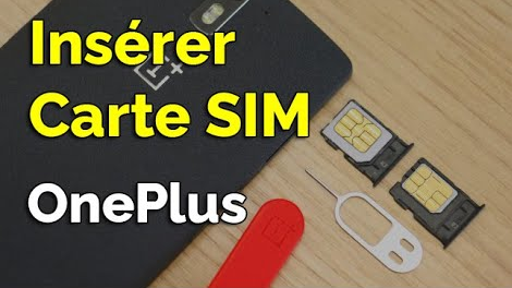 Comment mettre une carte SIM dans un OnePlus - DigitalAstuces