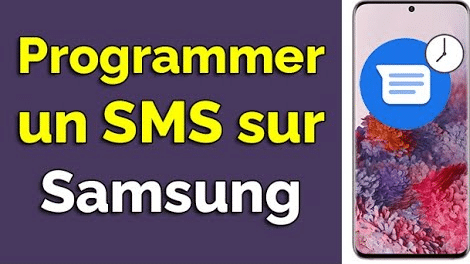 Comment programmer l’envoi d’un SMS sur Samsung - DigitalAstuces