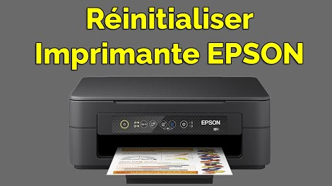 Comment faire un reset d'une imprimante EPSON ? - DigitalAstuces